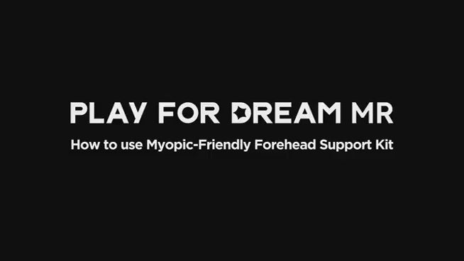 Myopic-Friendly Forehead Support Kit for Play for Dream MR ...